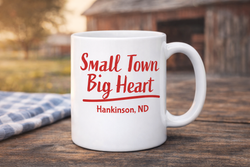 Small Town Big Heart – Hankinson, ND Coffee Mug (11 oz)